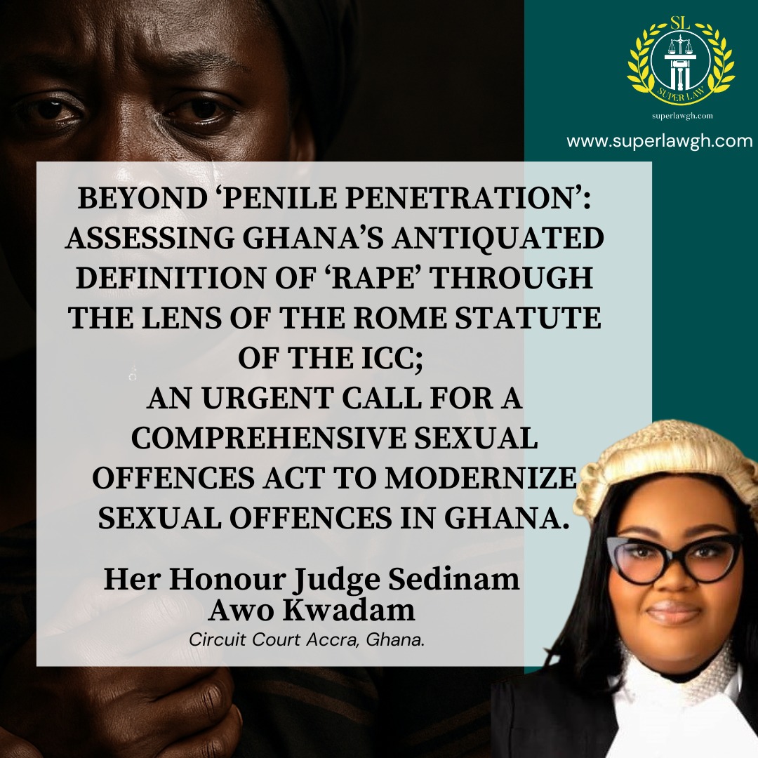 BEYOND ‘PENILE PENETRATION’: ASSESSING GHANA’S ANTIQUATED DEFINITION OF ...